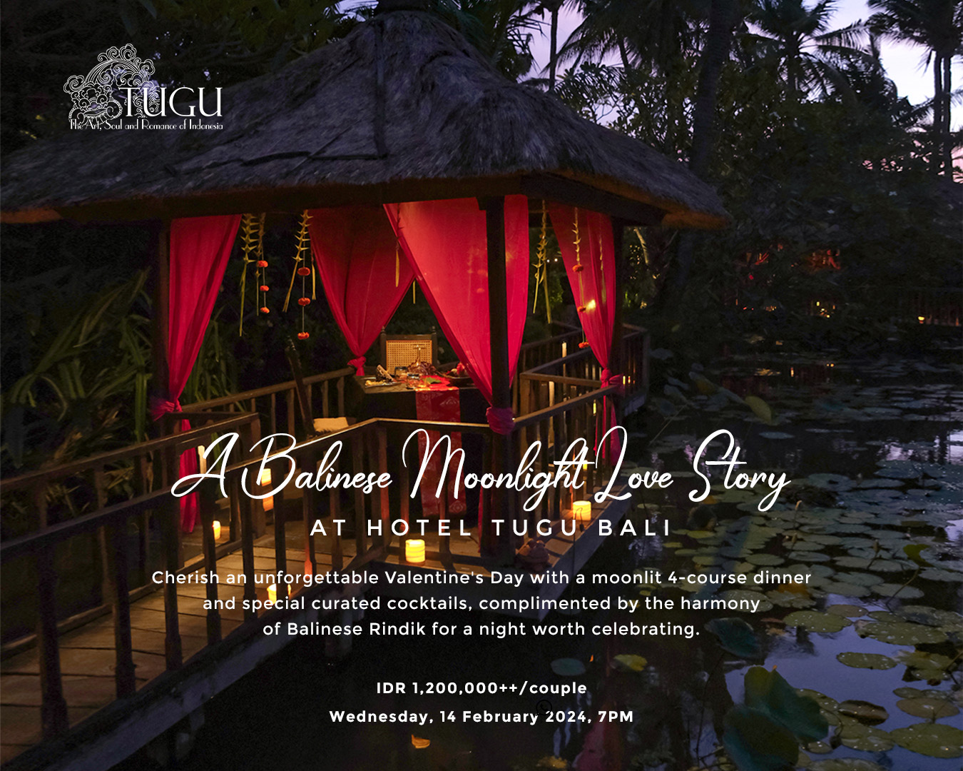A Balinese Moonlight Love Story at Hotel Tugu Bali - Tugu Hotels ...